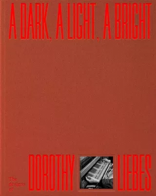 A Dark a Light a Bright The Designs of Dorothy Liebes - Alexa Griffith ...