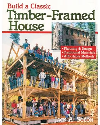 Build a Classic Timber-Framed House Planning Design Traditional ...