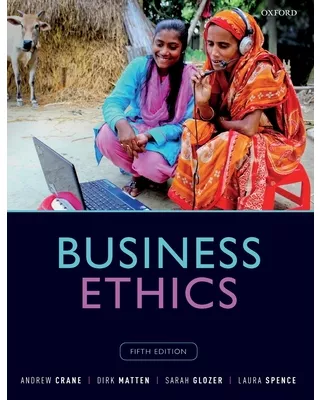 Business Ethics 5e Managing Corporate Citizenship and Sustainability in ...