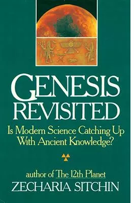 Genesis Revisited Is Modern Science Catching Up with Ancient Knowledge ...