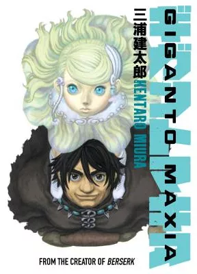 Giganto Maxia - Kentaro Miura Author 16676908 - cel.ro