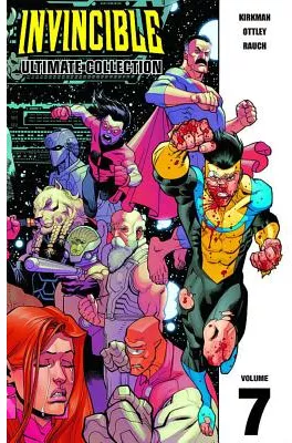 Invincible The Ultimate Collection Volume 7 - Robert Kirkman Author ...