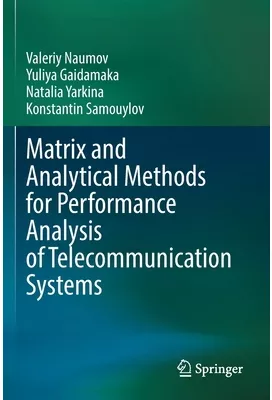 Matrix and Analytical Methods for Performance Analysis of Telecommunication - cel.ro