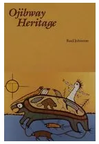 Ojibway Heritage - Basil H Johnston 253462 - cel.ro