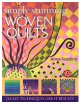 Simply Stunning Woven Quilts 11 Easy Techniques Great Results With ...