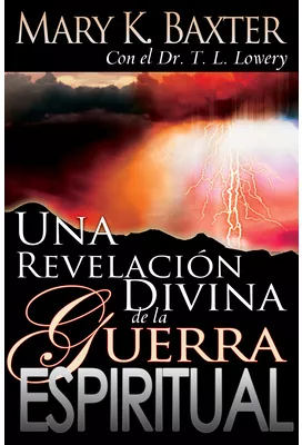 Una Revlacion Divina de la Guerra Espiritual Divine Revelation of ...