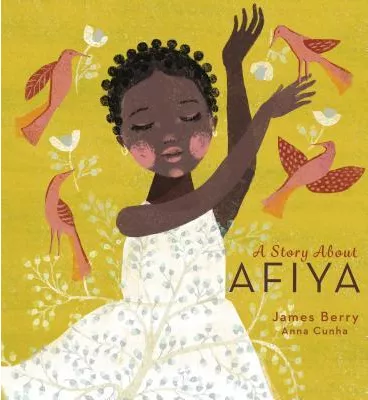 A Story about Afiya - James Berry Author 37455025 - cel.ro