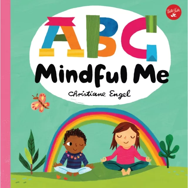 ABC for Me ABC Mindful Me ABCs for a Happy Healthy Mind Body ...