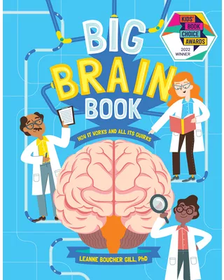Big Brain Book How It Works and All Its Quirks - Leanne Boucher Gill ...