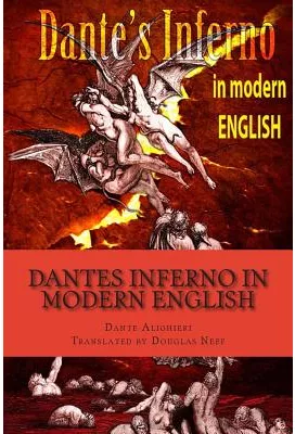 Dantes Inferno in Modern English - Dante Alighieri Author 11297208 - cel.ro