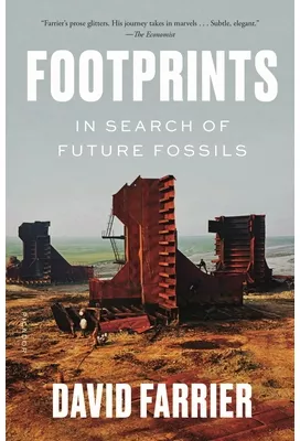 Footprints In Search of Future Fossils - David Farrier Author 39105314 ...