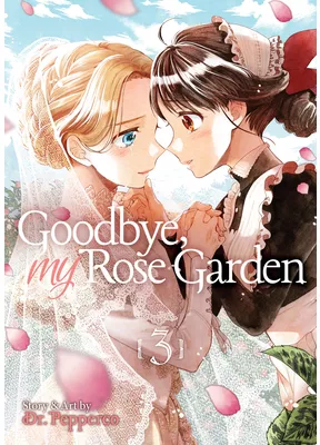 Goodbye My Rose Garden Vol 3 - Pepperco Author 37751343 - cel.ro