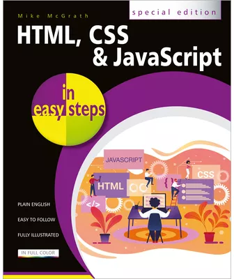 Html CSS JavaScript in Easy Steps - Mike McGrath Author 37450858 - cel.ro