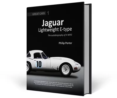 Jaguar Lightweight E-Type The Autobiography of 4wpd - Philip Porter ...