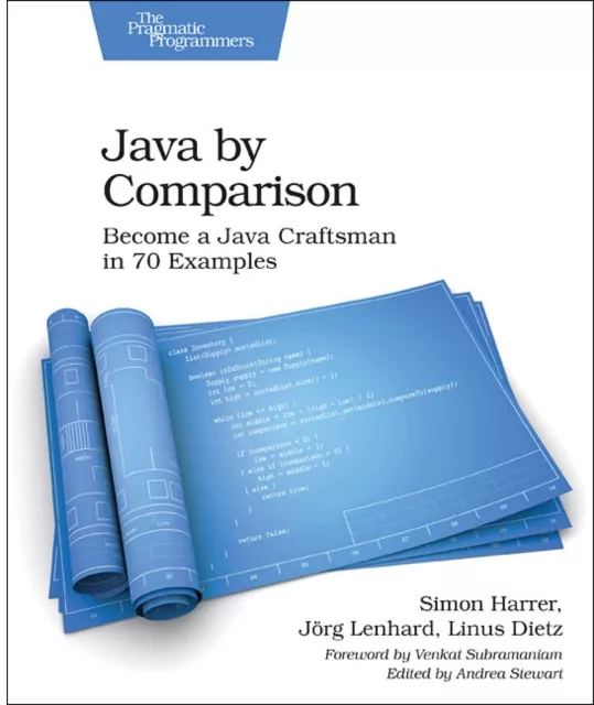 Java by Comparison Become a Java Craftsman in 80 Examples - Simon ...