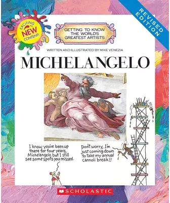 Michelangelo Revised Edition - Mike Venezia Author 11506726 - cel.ro