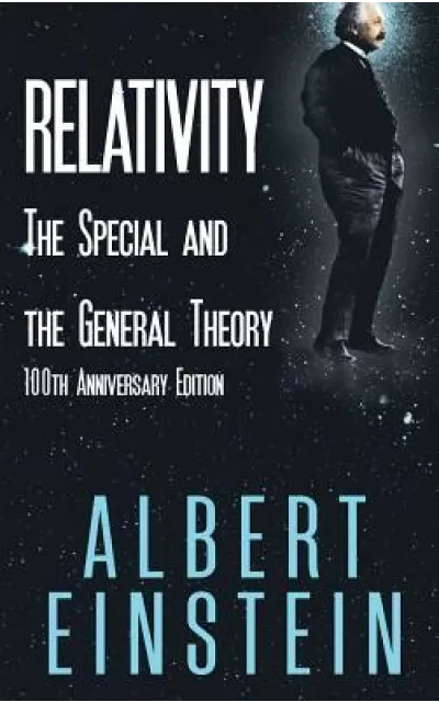Relativity The Special and the General Theory 100th Anniversary Edition ...