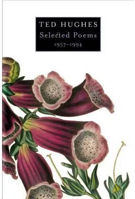 Selected Poems - Ted Hughes 143262 - cel.ro