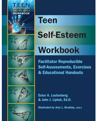 Teen Self-Esteem Workbook Facilitator Reproducible Self-Assessments ...