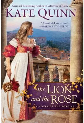 The Lion and the Rose - Kate Quinn Author 11398602 - cel.ro