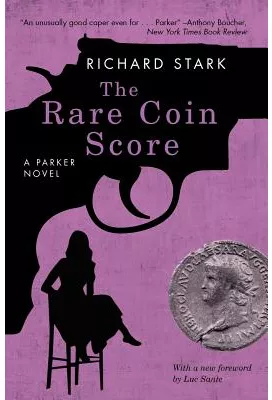 The Rare Coin Score - Richard Stark 96562 - cel.ro