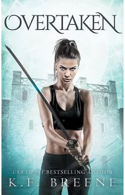 Overtaken Warrior Chronicles 6 - K F Breene Author 18257071 - cel.ro