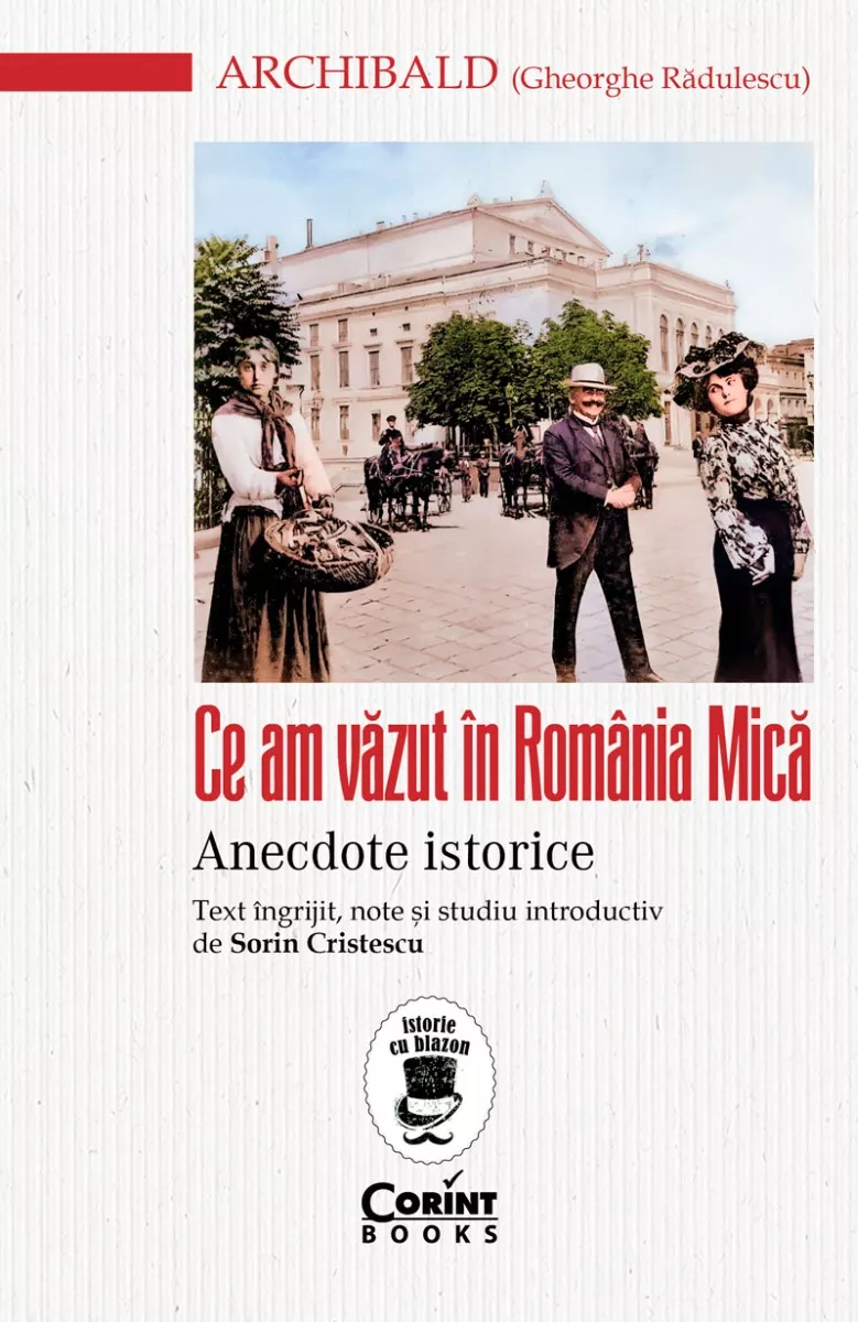 Ce am vazut in Romania Mica. Anecdote istorice thbt_605725972 - cel.ro
