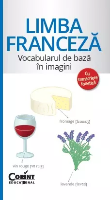 Limba franceza - Vocabularul de baza in imagini 8jl5_605725452 - cel.ro