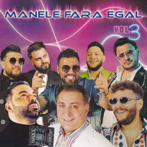 Manele fara egal vol 3 CD Audio 461 420 - cel.ro