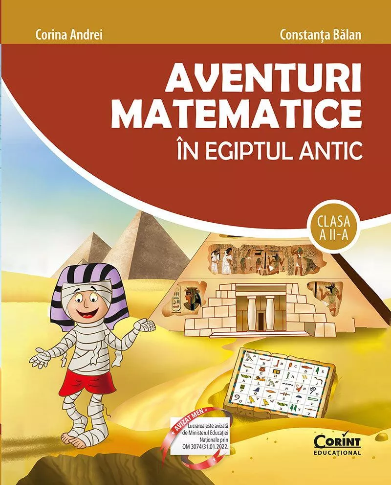 Aventuri matematice in Egiptul Antic. Clasa a II-a CEDU589 - cel.ro
