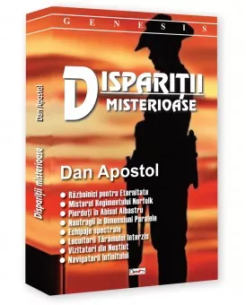 Disparitii misterioase - Dan Apostol 10567 - cel.ro