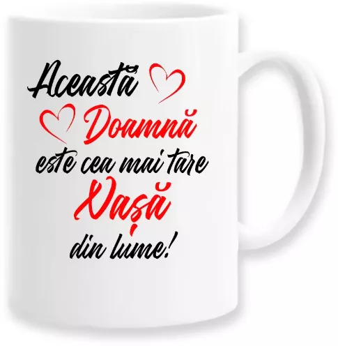 Cana alba personalizata & Aceasta doamna este cea mai tare nasa din ...