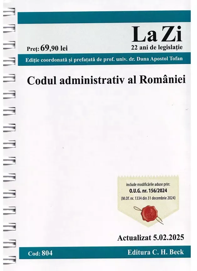 Codul Administrativ Al Romaniei Act.5 Februarie 2025 Ed. Spiralata ...