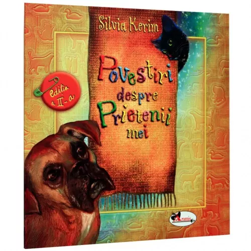 Povestiri despre prietenii mei - Silvia Kerim byxh_70276218 - cel.ro