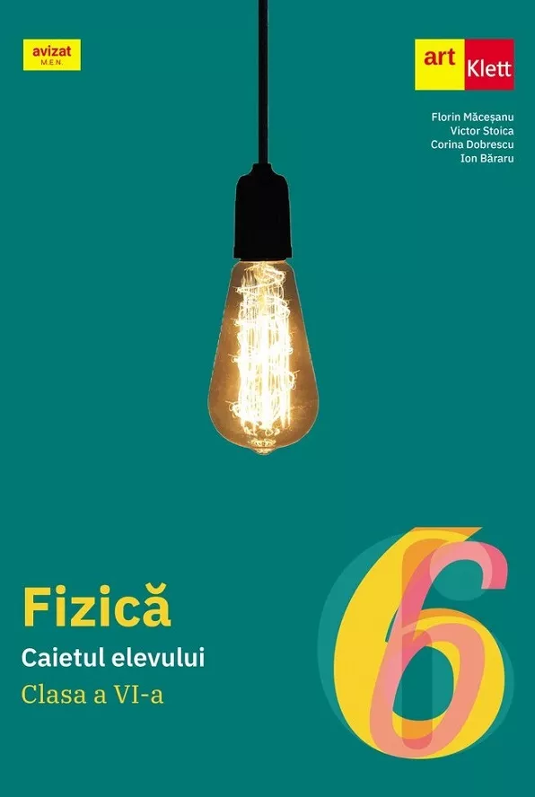 Fizica - Clasa 6 - Caietul Elevului - Florin Macesanu Victor Stoica ...