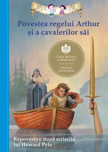 Povestea regelui Arthur si a cavalerilor sai - repovestire dupa ...