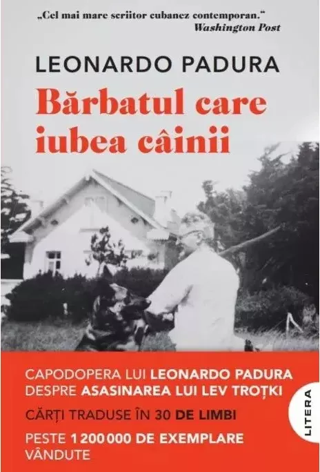 Barbatul care iubea cainii - Leonardo Padura editia 2025