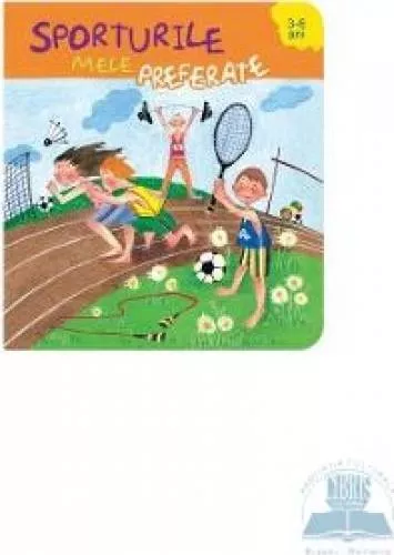 3-6 Ani - Sporturile mele preferate 978-9975-69-837-5