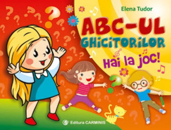 ABC-ul ghicitorilor. Hai la joc 9789731232768
