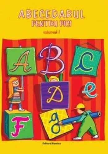 Abecedarul pentru pitici volumul I 978-606-535-667-2 - cel.ro