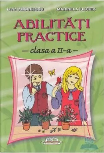 Abilitati practice clasa 2 - Livia Andreescu Marinela Florea 978-606-8069-05-0