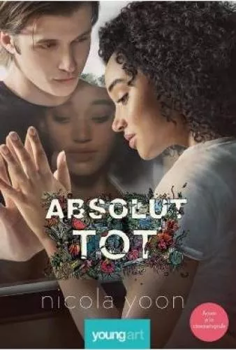 Absolut tot - Nicola Yoon - PRECOMANDA 978-606-8811-31-4 - cel.ro