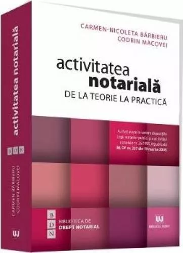 Activitatea notariala. De la teorie la practica - Carmen-Nicoleta ...