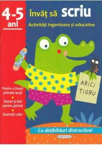 Activitati ingenioase si educative Invat sa scriu 4-5 ani 978-606-525 ...
