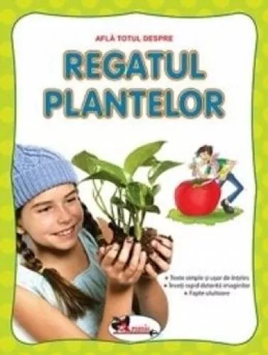 Afla totul despre regatul plantelor 978-606-706-157-4 - cel.ro