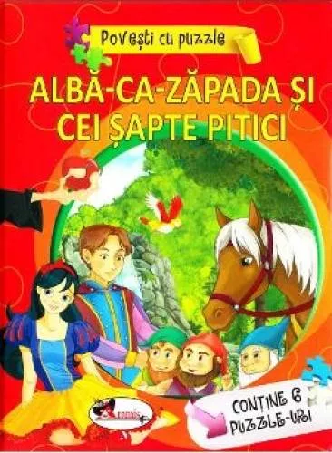 Alba ca Zapada si cei sapte pitici Povesti cu puzzle 978-606-706-533-6 ...