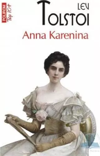 Anna Karenina - Lev Tolstoi 978-973-46-2794-3