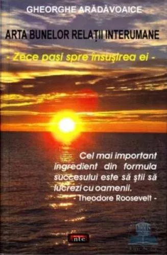 Arta bunelor relatii interumane - Gheorghe Aradavoaice 978-973-636-451 ...