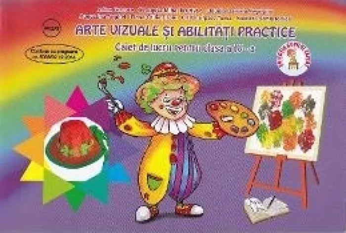 Arte vizuale si abilitati practice cls 4 caiet - Adina Grigore 978-606 ...
