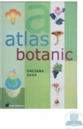 Atlas botanic - Daciana Sava 973-8459-49-6 - cel.ro